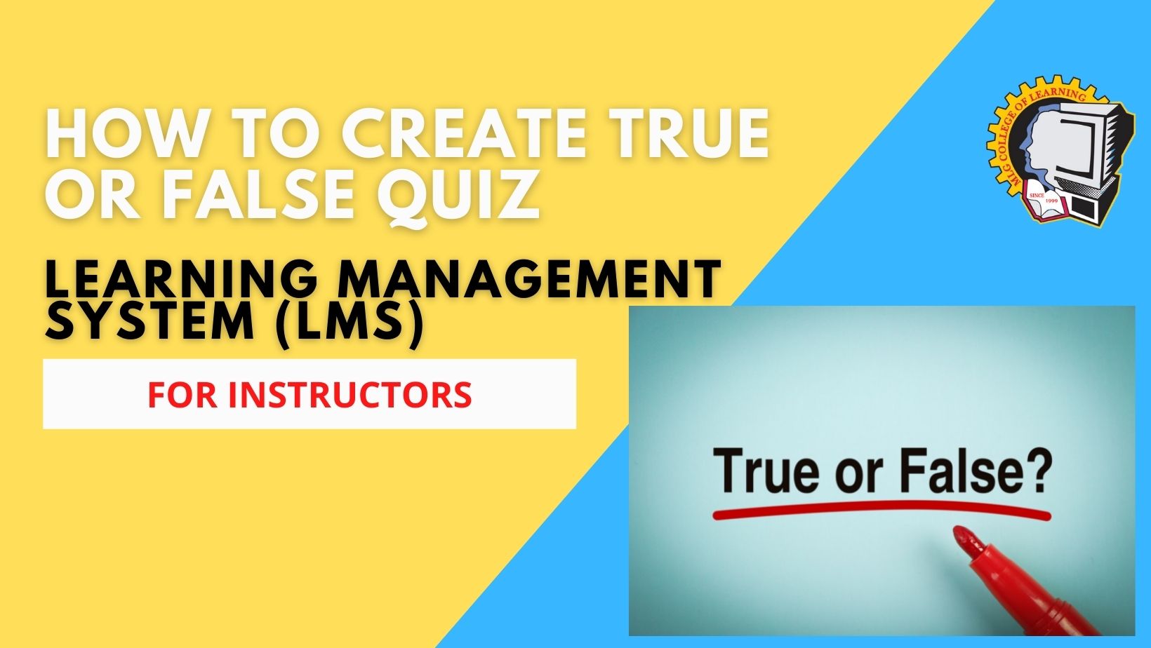 How to create True or False quiz? - MLGCL